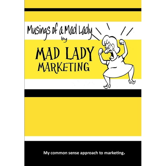 Musings of a Mad Lady (Paperback) - Walmart.com