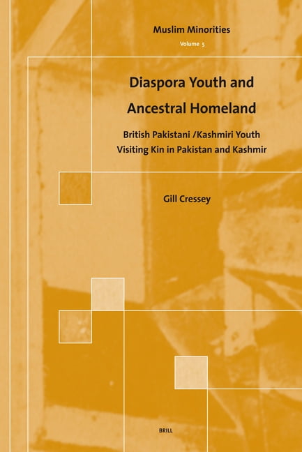 Muslim Minorities Diaspora Youth and Ancestral Homeland: British ...
