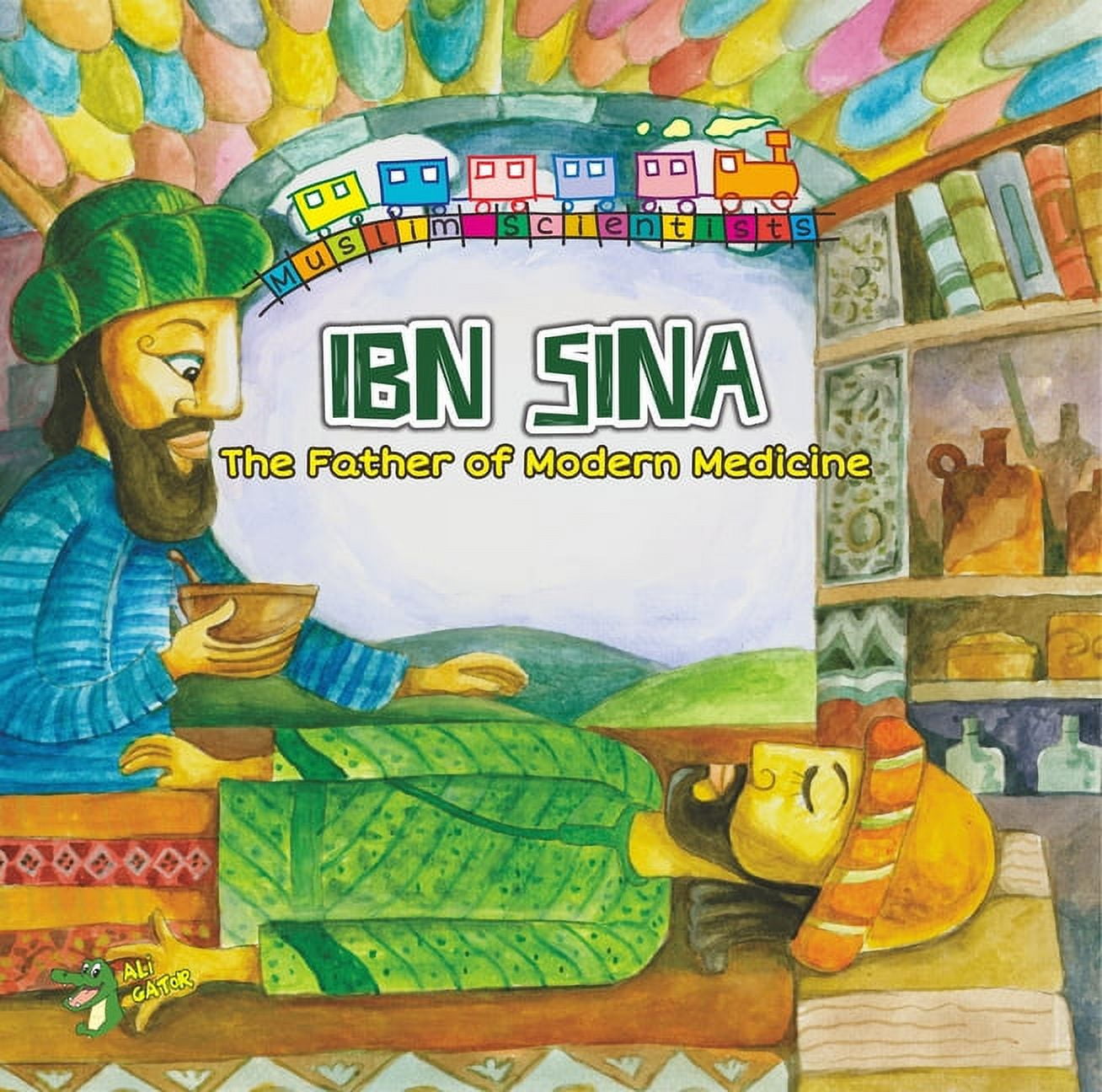 Muslim Scientists Ibn Sina: The Father of Modern Medicine, (Paperback ...
