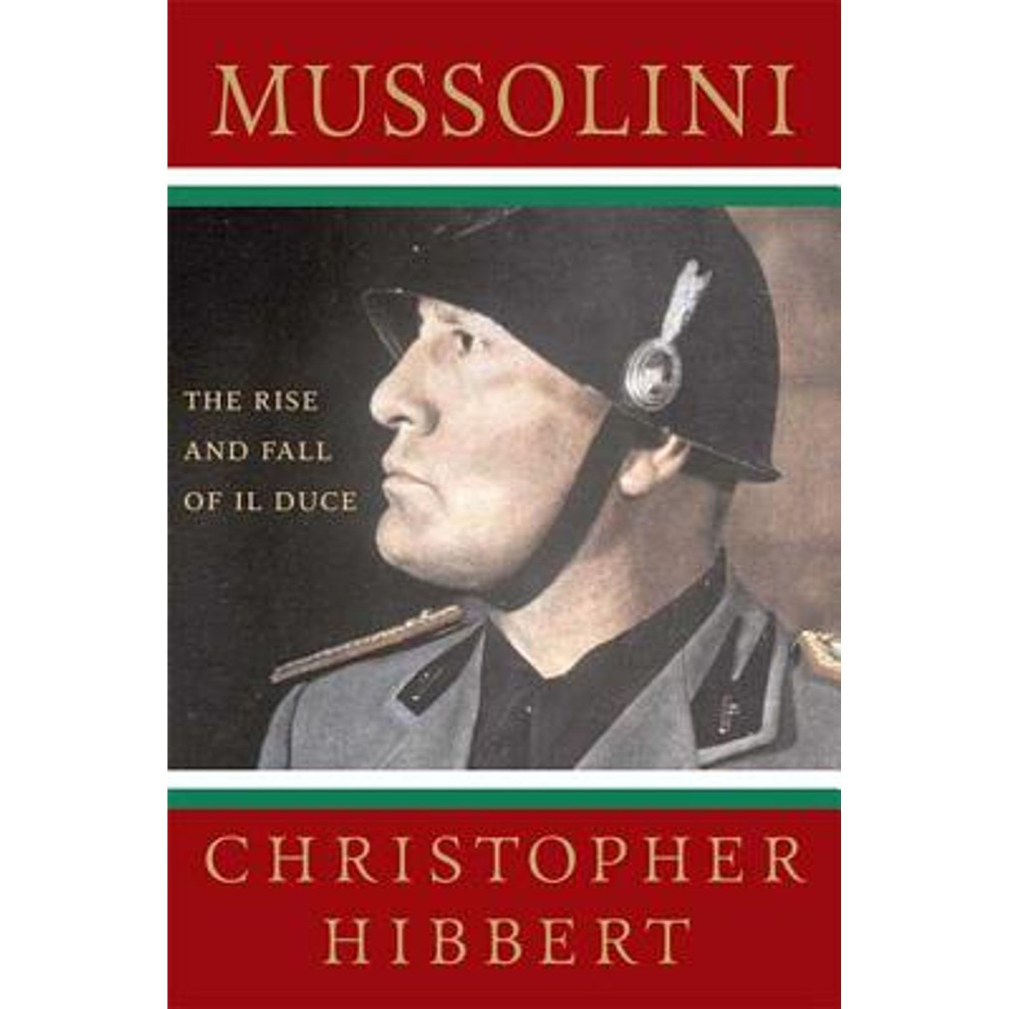 Pre-Owned Mussolini: The Rise and Fall of Il Duce: The Rise and Fall of Il Duce (Paperback) by ...