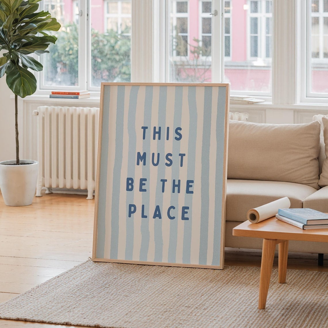This Must Be The Place Light Blue Wall Art Positive Saying Poster Beach ...