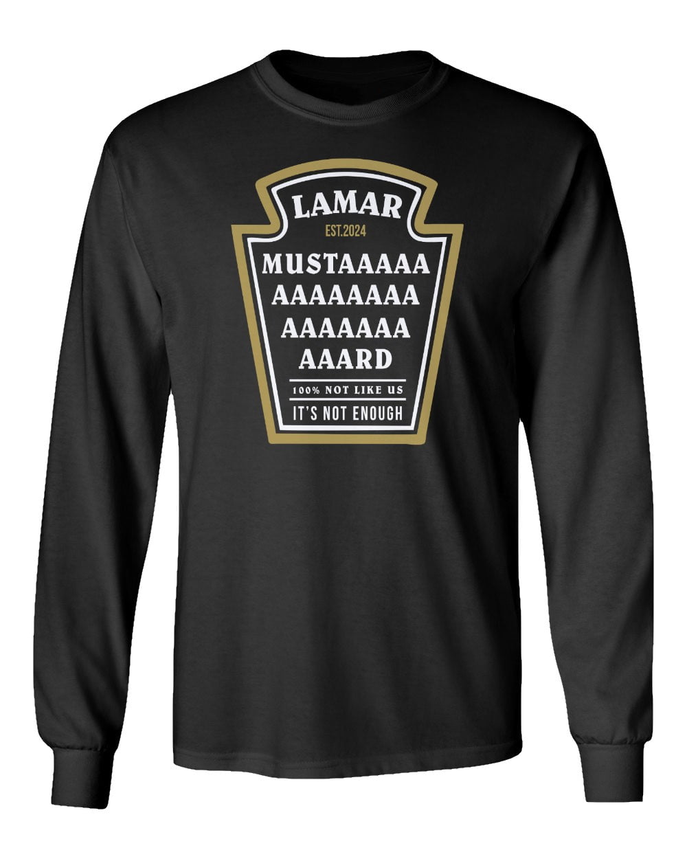 Mustard Funny Meme Lamar Not Like Us TV Off Parody Long Sleeve T-Shirt ...