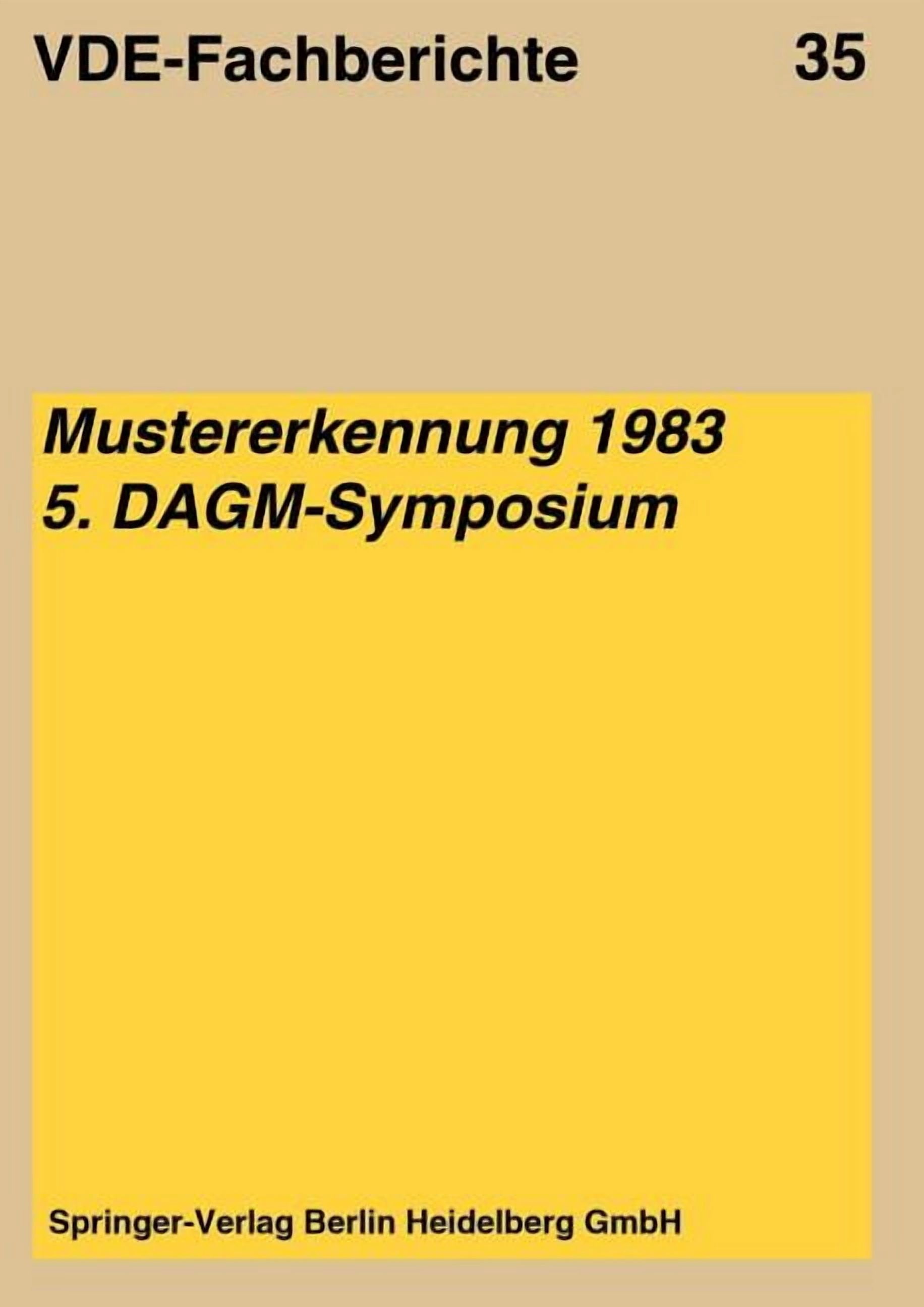 Mustererkennung 1983: VortrÃ¤ge Des 5. Dagm-Symposiums Vom 11.-13 ...