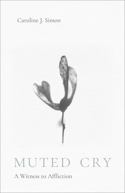 Muted Cry: A Witness to Affliction, (Paperback) - Walmart.com
