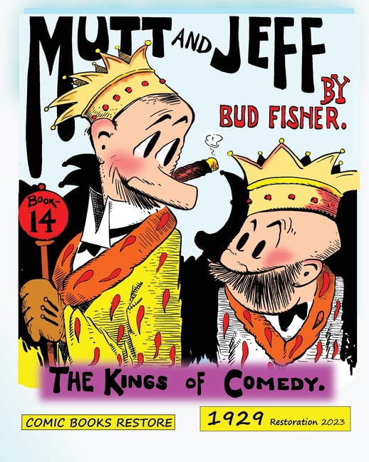 Mutt and Jeff, Book 14: The Kings of Comedy, 1929, (Paperback ...