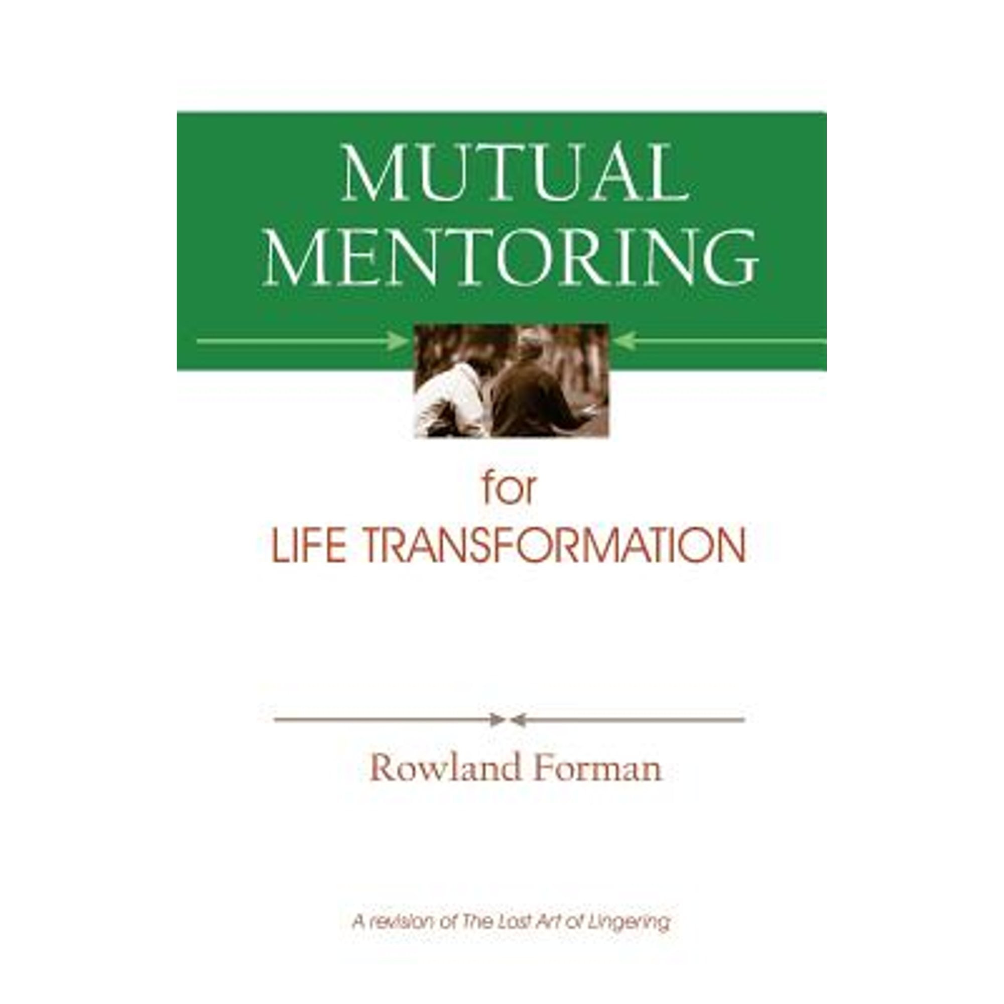 Pre-Owned Mutual Mentoring: For Life Transformation - Walmart.com