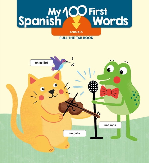 My 100 First Spanish Words Pull Tab My 100 First Spanish Words - Pull ...