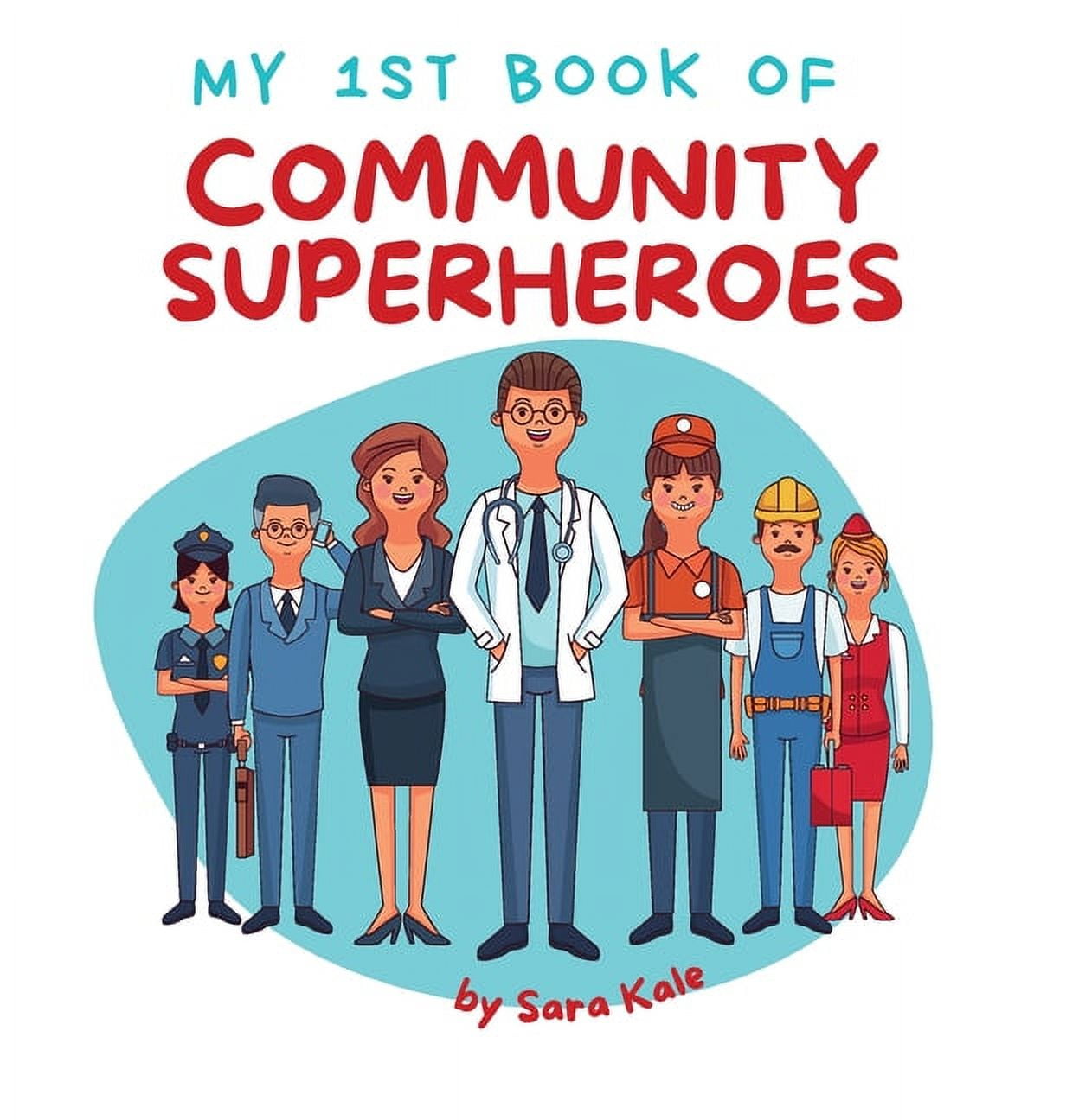 My 1st Book of Community Superheroes: Learn about community helpers ...