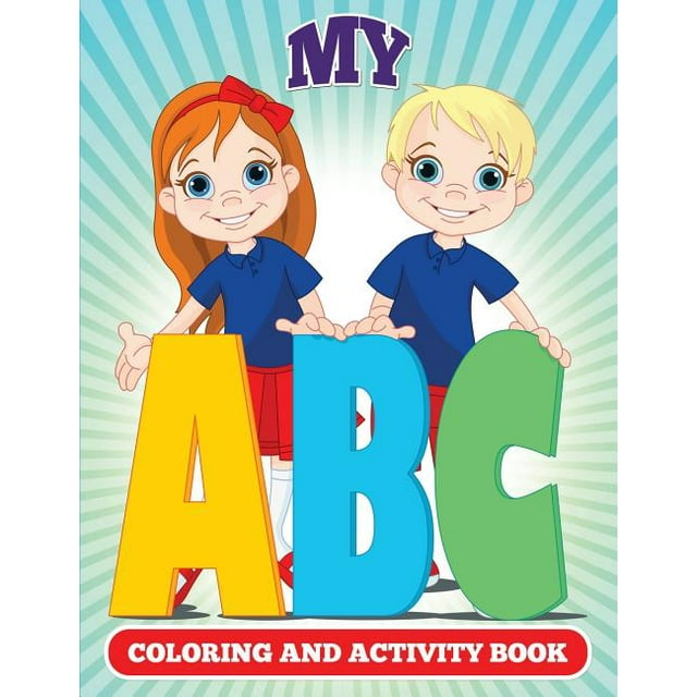 My ABC Coloring And Activity Book (Paperback) - Walmart.com