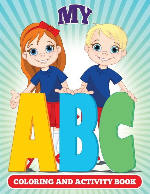 My ABC Coloring And Activity Book (Paperback) - Walmart.com