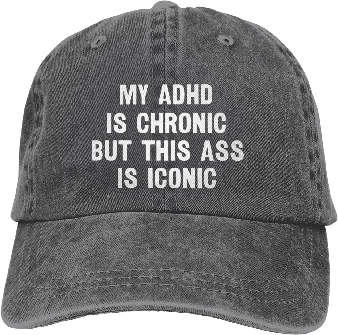 My ADHD is Chronic But This Ass is Iconic Funny Hat Washed Cowboy ...
