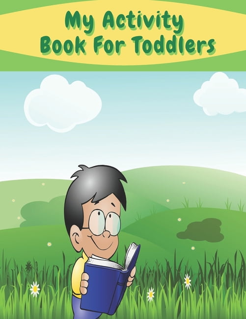 My Activity Book For Toddlers: children's activity book Games, puzzles ...