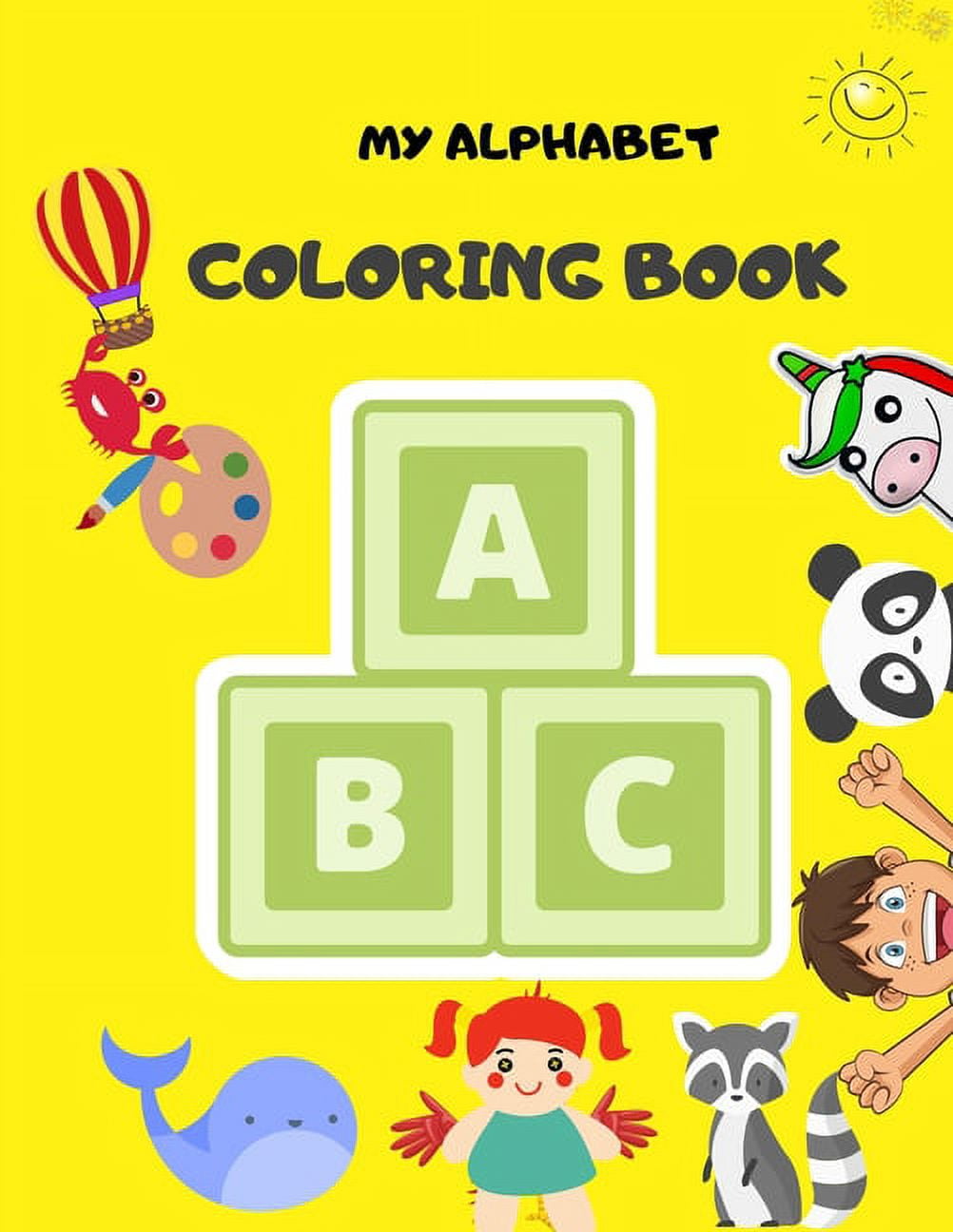 My Alphabet Coloring Book: Fun Coloring Books for Toddlers & Kids Ages ...