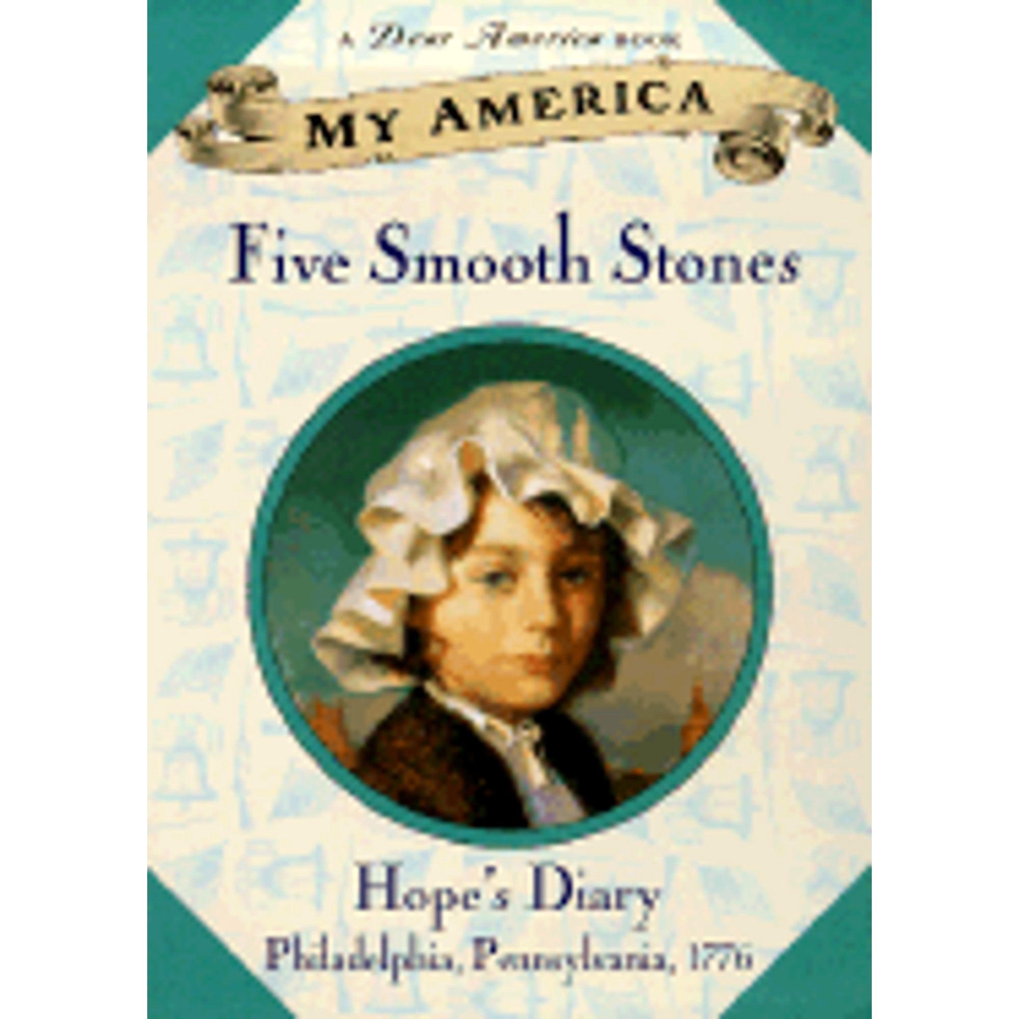 My America : Five Smooth Stones: Hope's Revolutionary War Diary, Book ...