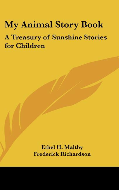 My Animal Story Book : A Treasury of Sunshine Stories for Children ...
