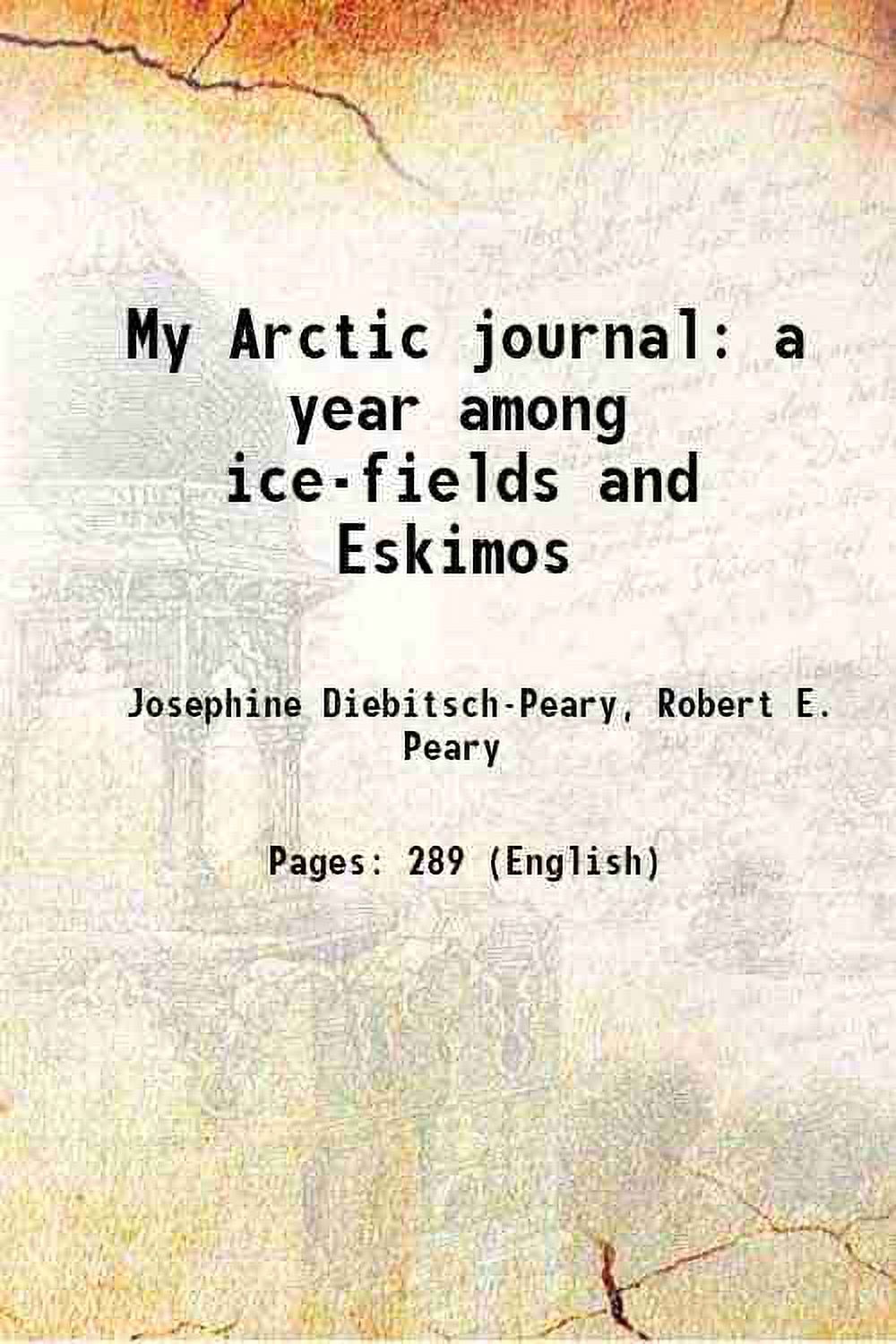 My Arctic journal a year among ice-fields and Eskimos 1893 - Walmart.com