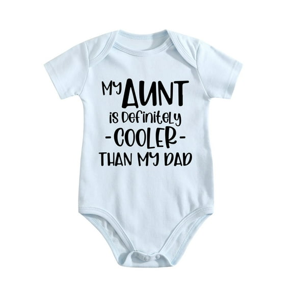 My Aunt Is Definitely Cooler Than My Dad Baby Bodysuit Funny Adorable ...