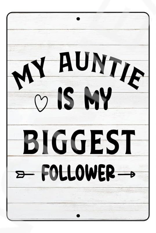My Auntie Is My Biggest Follower Funny Baby"s Room Or Nursery Metal ...