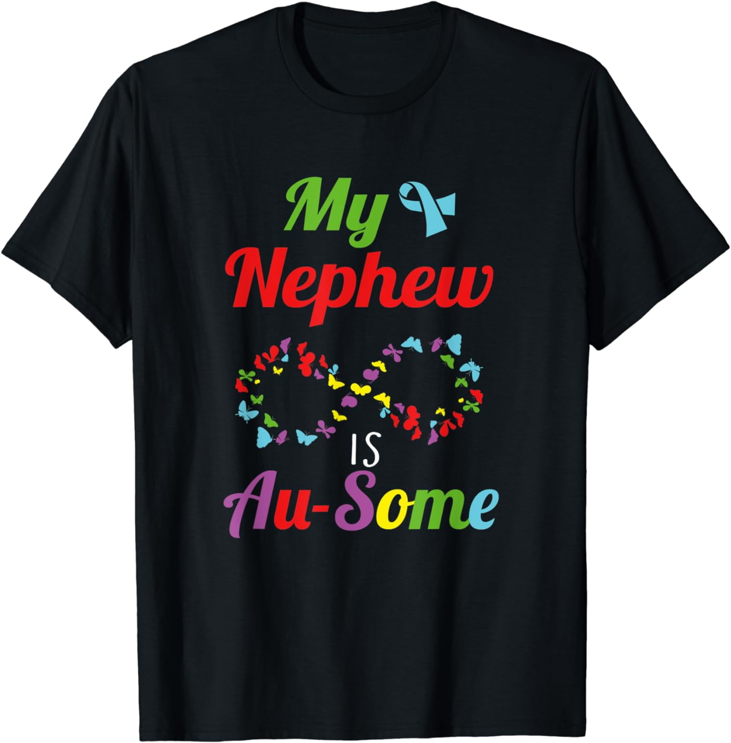 My Autistic Nephew Is Awesome Autism Awareness Aunt Uncle T-Shirt ...