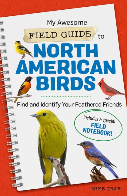 My Awesome Field Guide for Kids: My Awesome Field Guide to North ...