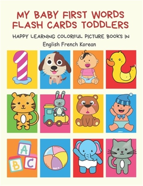 Pre-Owned My Baby First Words Flash Cards Toddlers Happy Learning ...