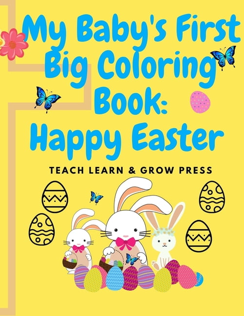 My Baby's First Big Coloring Book My Baby's First Big Coloring Book ...
