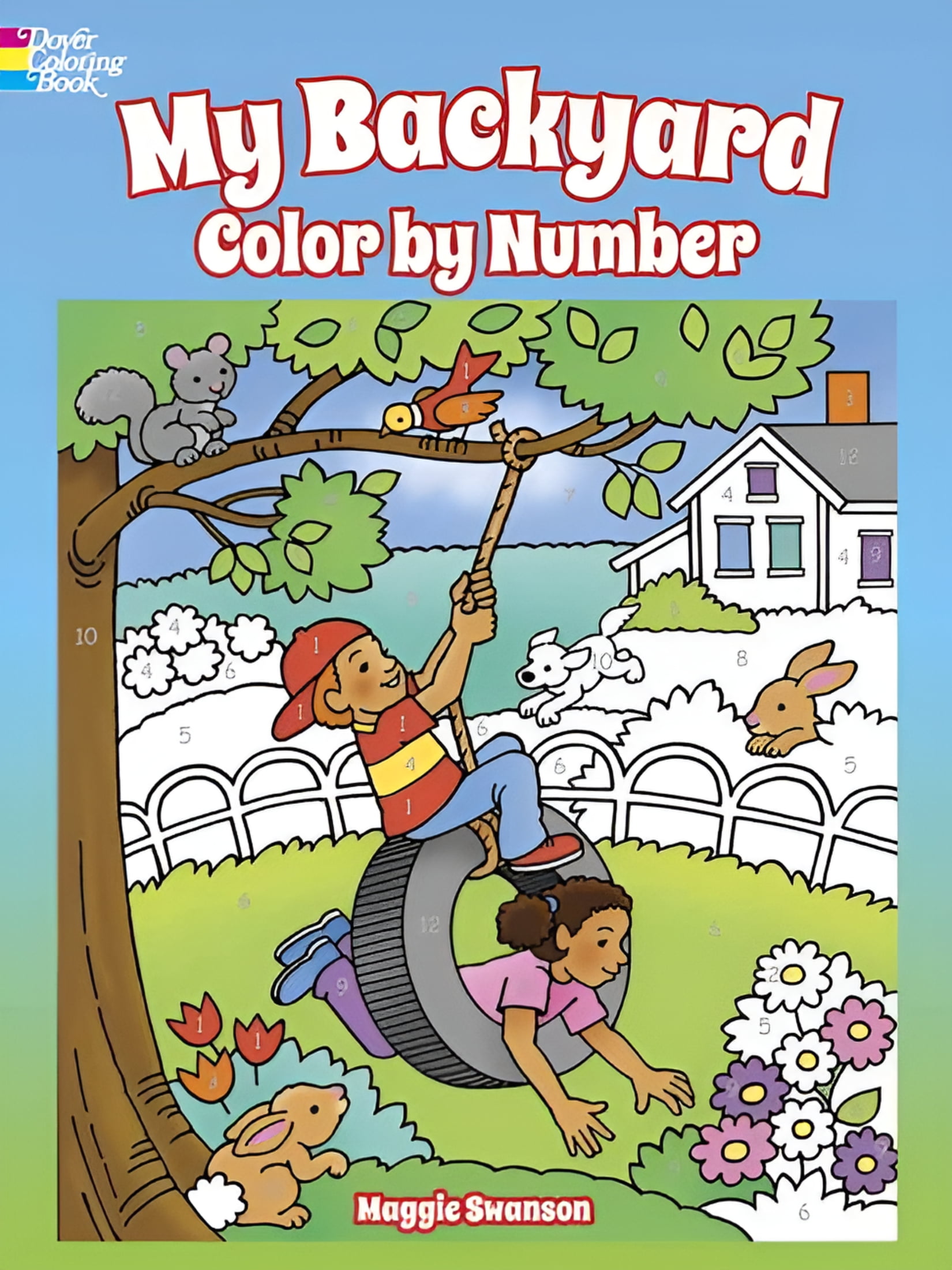 My Backyard Color by Number (Paperback) by Maggie Swanson - Walmart.com