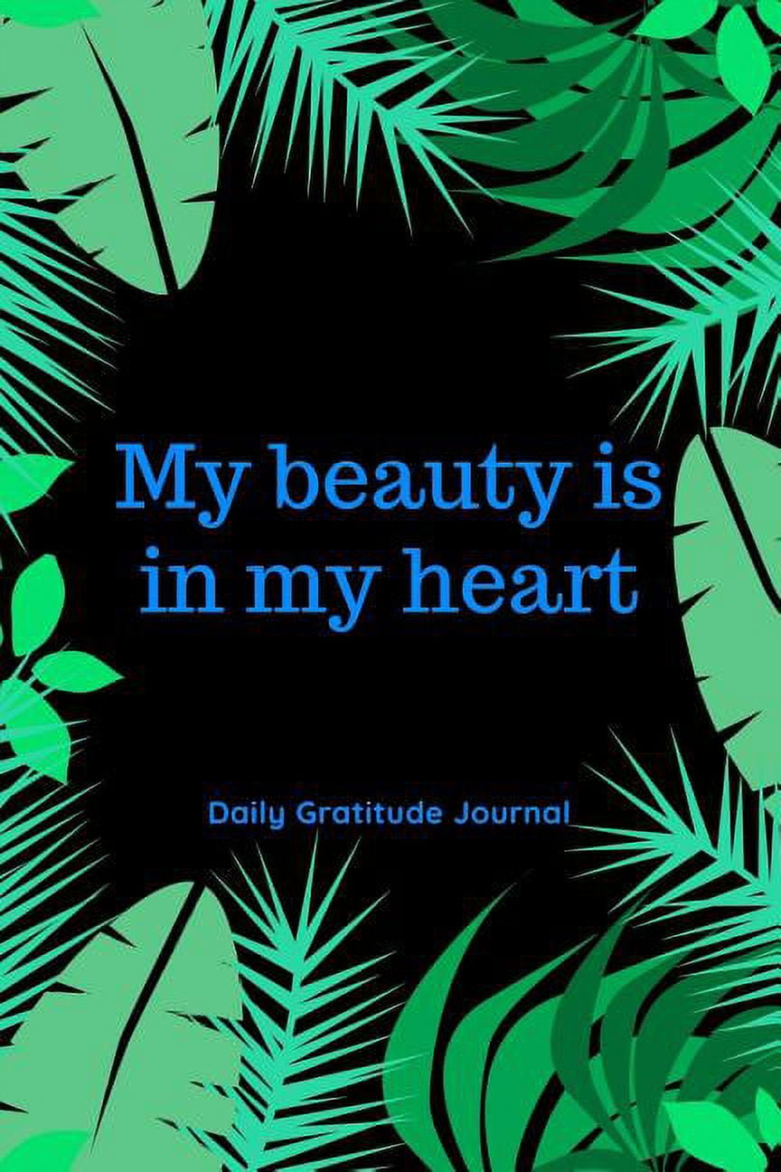 My Beauty Is in My Heart: Summer - Daily Gratitude Journal with ...
