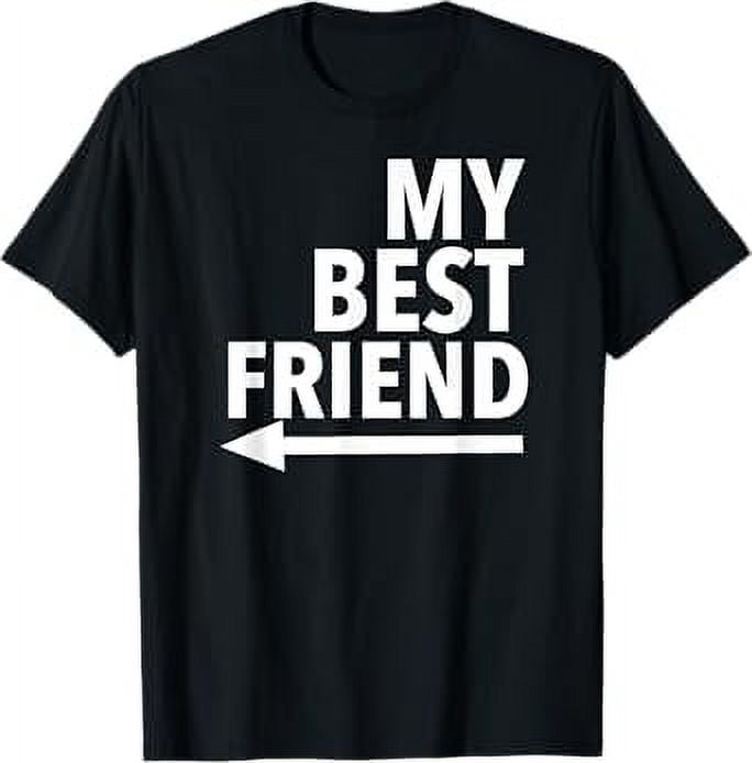 My Best Friend With Arrow Right T-Shirt - Walmart.com