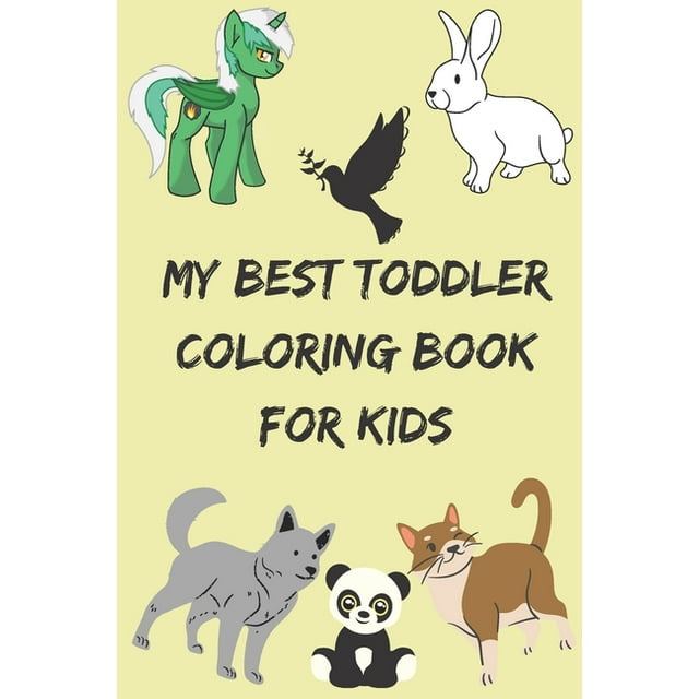 My Best Toddler Coloring Book For Kids: my best preschooler coloring ...