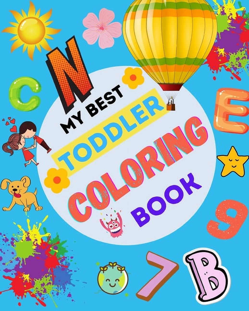 My Best Toddler Coloring Book: Fun with Letters, Animals, Numbers ...