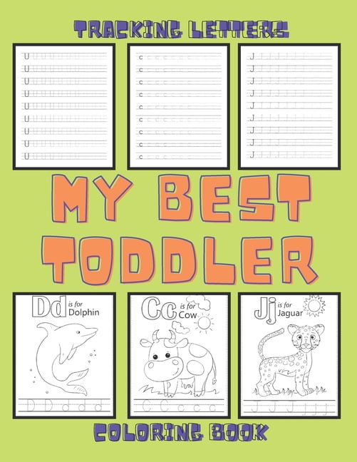 My Best Toddler Coloring Book and Tracking Letters for Kids 3-5 ...