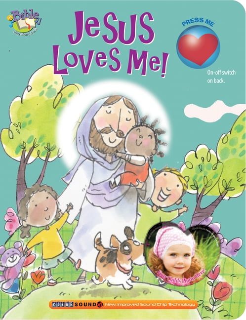 My Bible Toddler's Sing Along Book: Jesus Loves Me! - Christian Story ...
