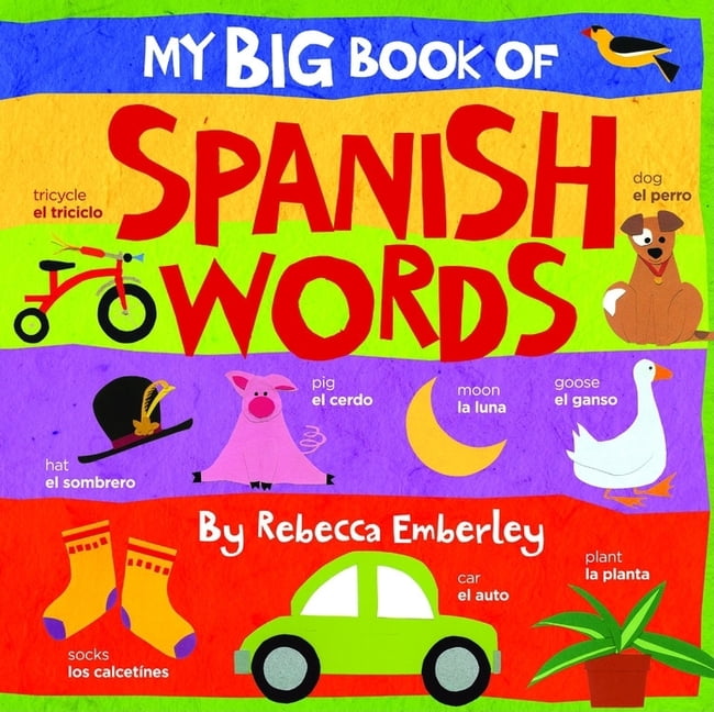 My Big Book Of...: My Big Book of Spanish Words (Board book) - Walmart.com