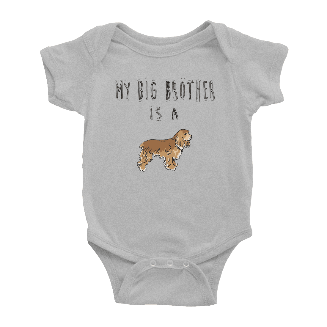 My Big Brother Is A American Cocker Spaniel Dog Baby Clothes Bodysuit ...