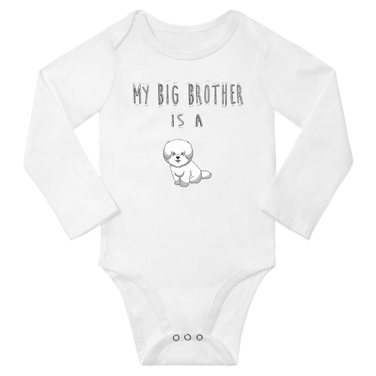 My Big Brother is a Bichon Frise Dog Cute Baby Long Sleeve Clothing ...