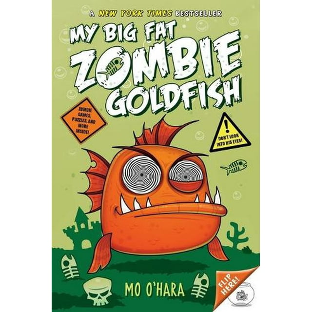 My Big Fat Zombie Goldfish: My Big Fat Zombie Goldfish (Series #1 ...