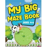 My Big Maze Book Ages 4-6: Best activity maze books for kids. A perfect ...