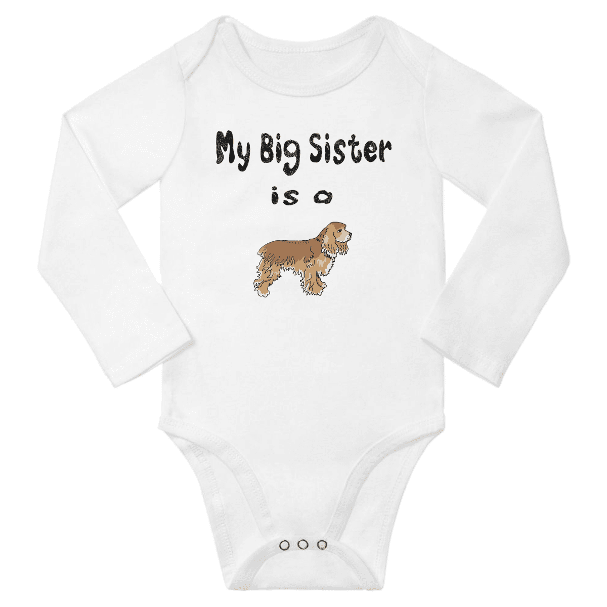 My Big Sister is a American Cocker Spaniel Dog Cute Baby Long Sleeve ...