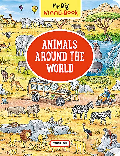 Pre-Owned My Big Wimmelbook(r) - Animals Around the World: A Look-And-Find Book (Kids Tell the ...