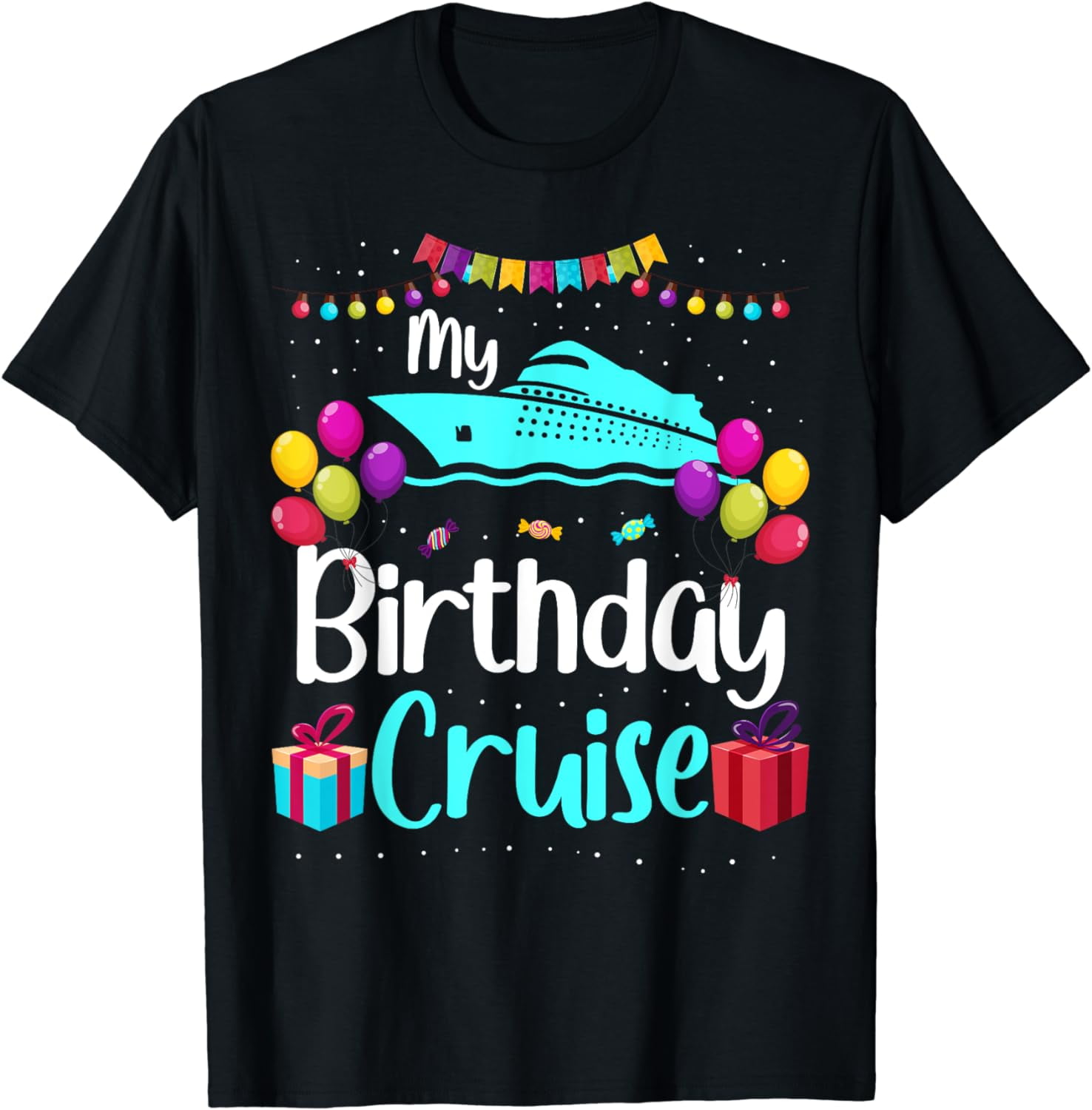 My Birthday Cruise Ship Party Birthday Squad 2024 Vacation T-Shirt ...