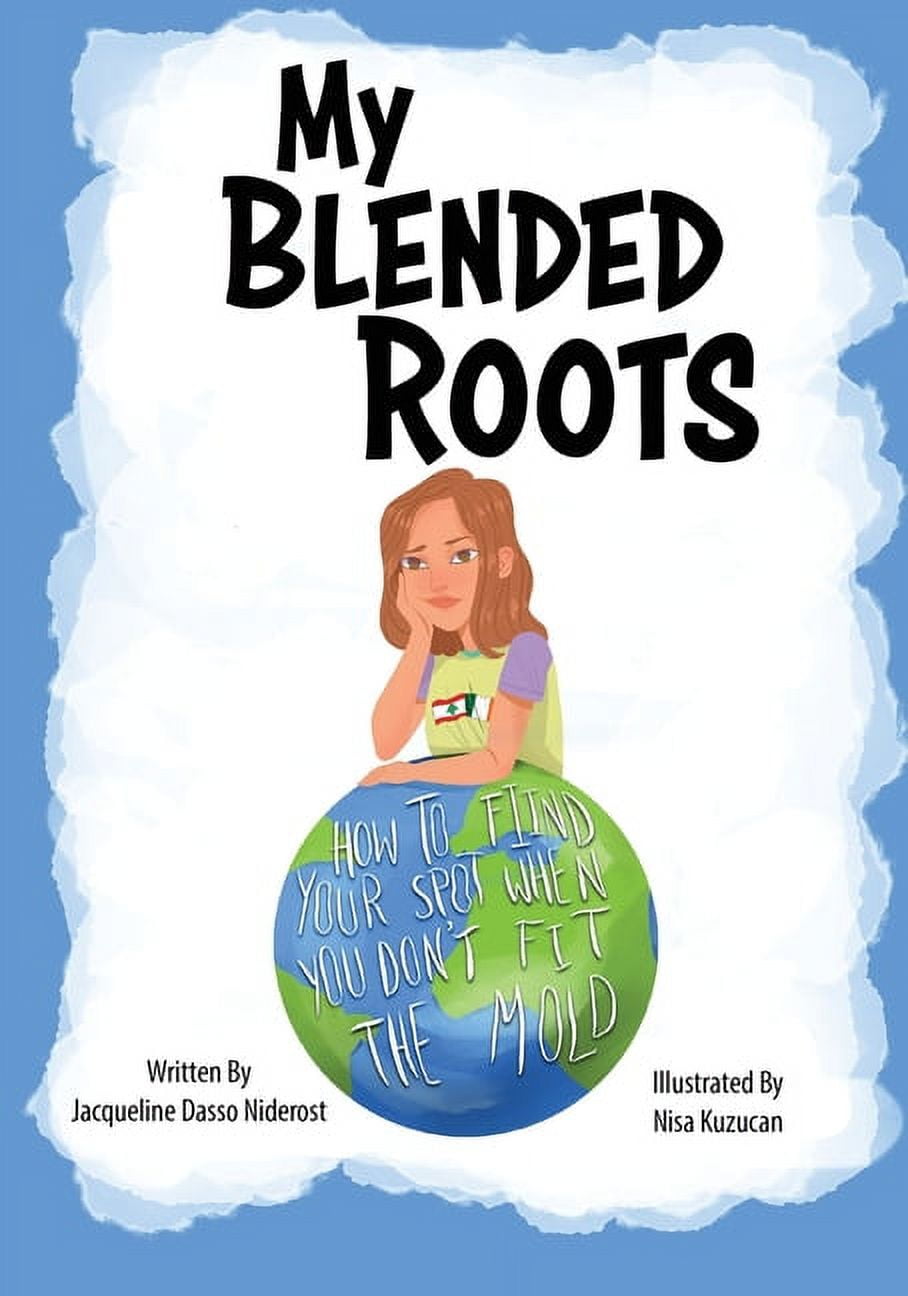 My Blended Roots: How To Find Your Spot When You Don't Fit The Mold ...