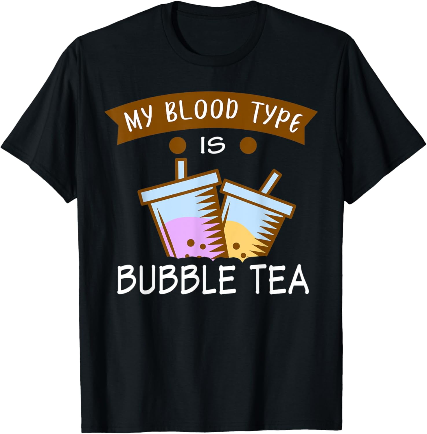 My Blood Type Is Bubble Tea Pearl Milk Tea Funny Cute T-Shirt - Walmart.com