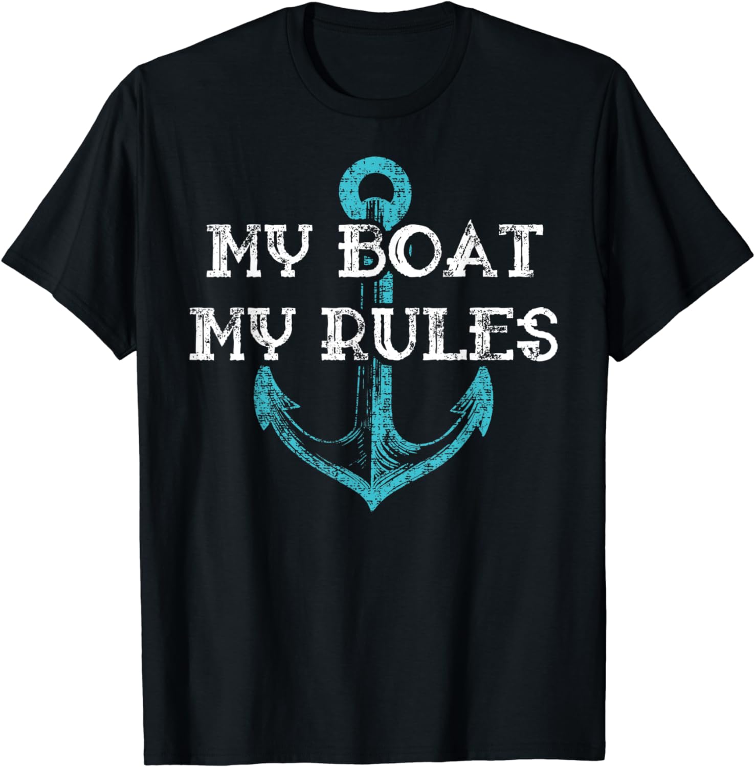 My Boat My Rules Captain Gift Tee Fisherman Boatman Boating T-Shirt ...