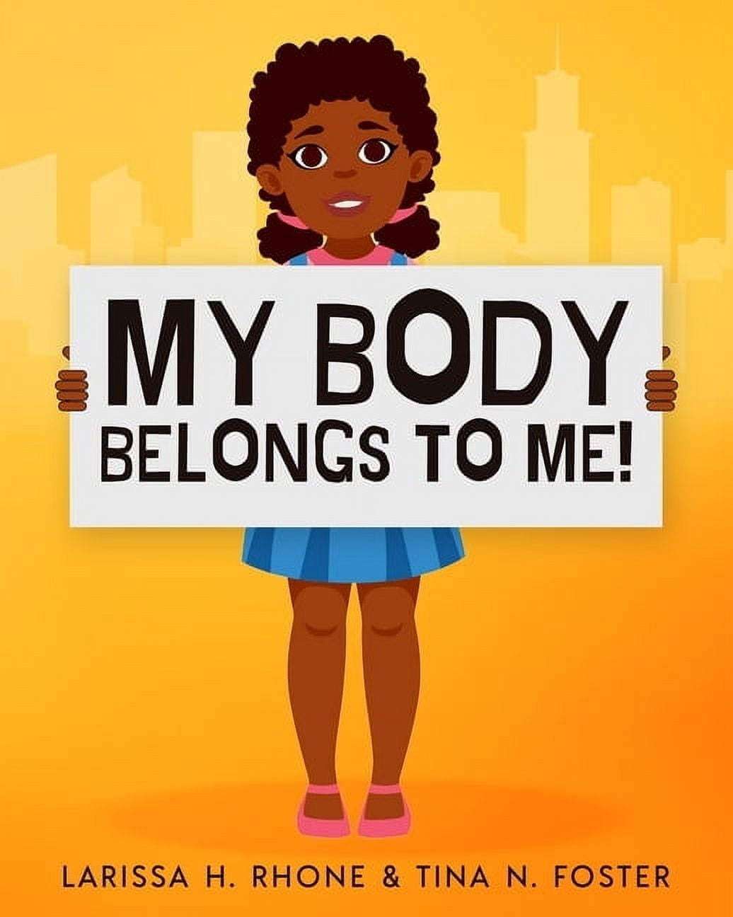 My Body Belongs To Me!: A book about body ownership, healthy boundaries ...