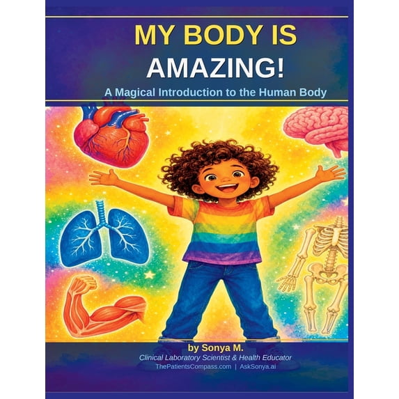 My Body Is Amazing!: A Magical Introduction to the Human Body ...