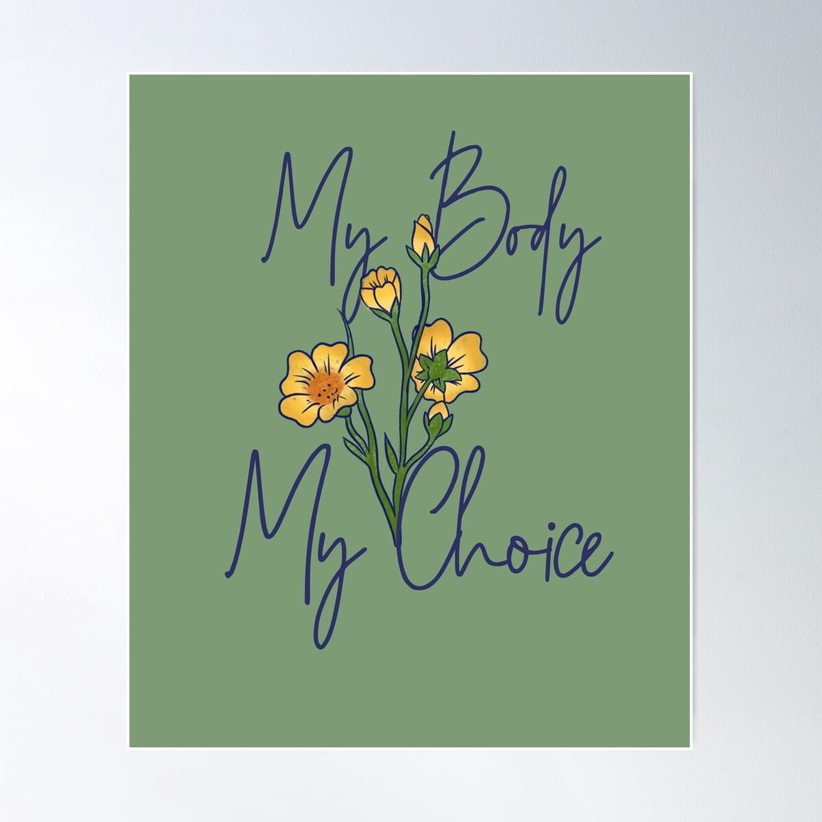 My Body My Choice Poster Wall Art, Modern Wall Decor For Living Room ...
