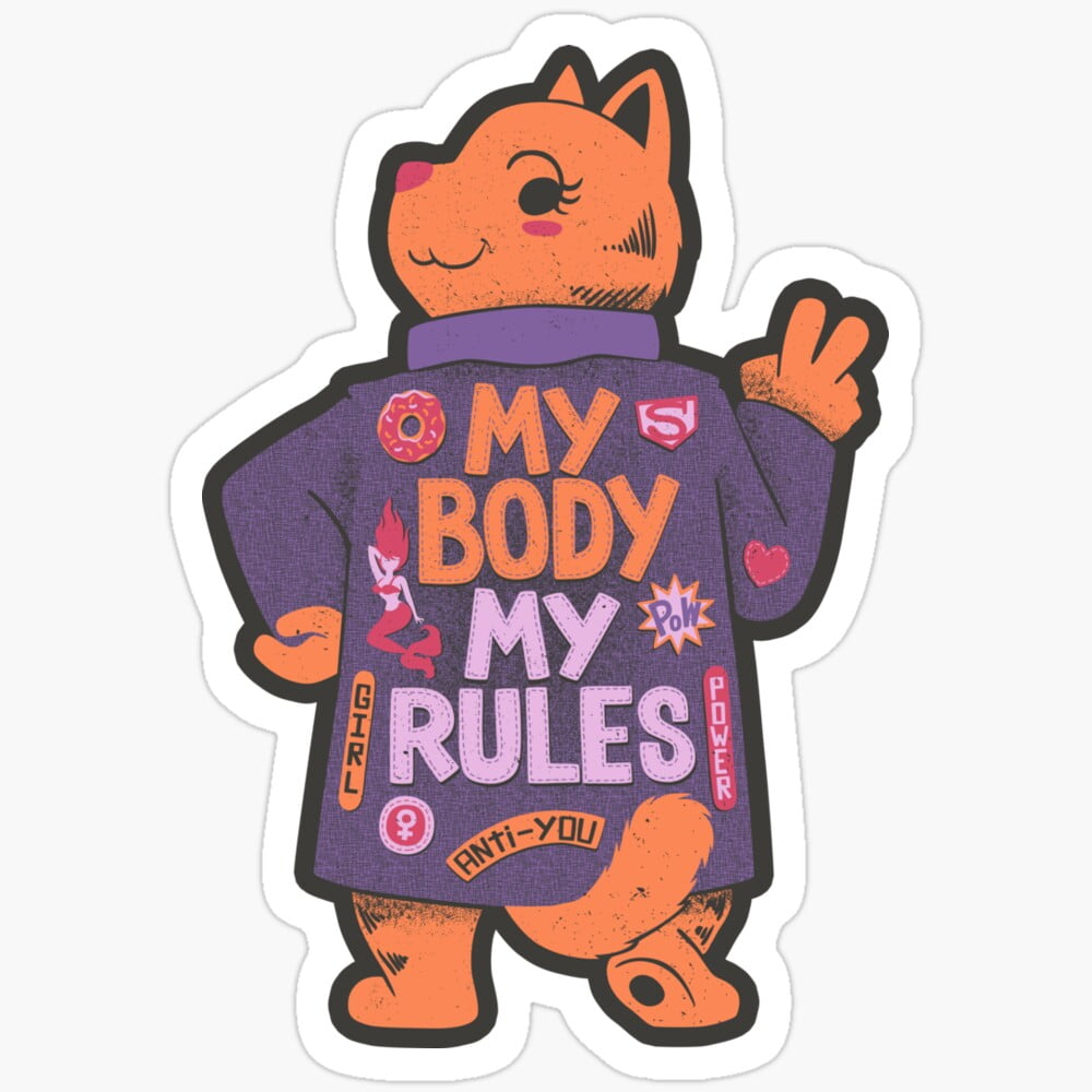 My Body My Rules Sticker Phone Decal Water Bottle Stickers Car Decals ...