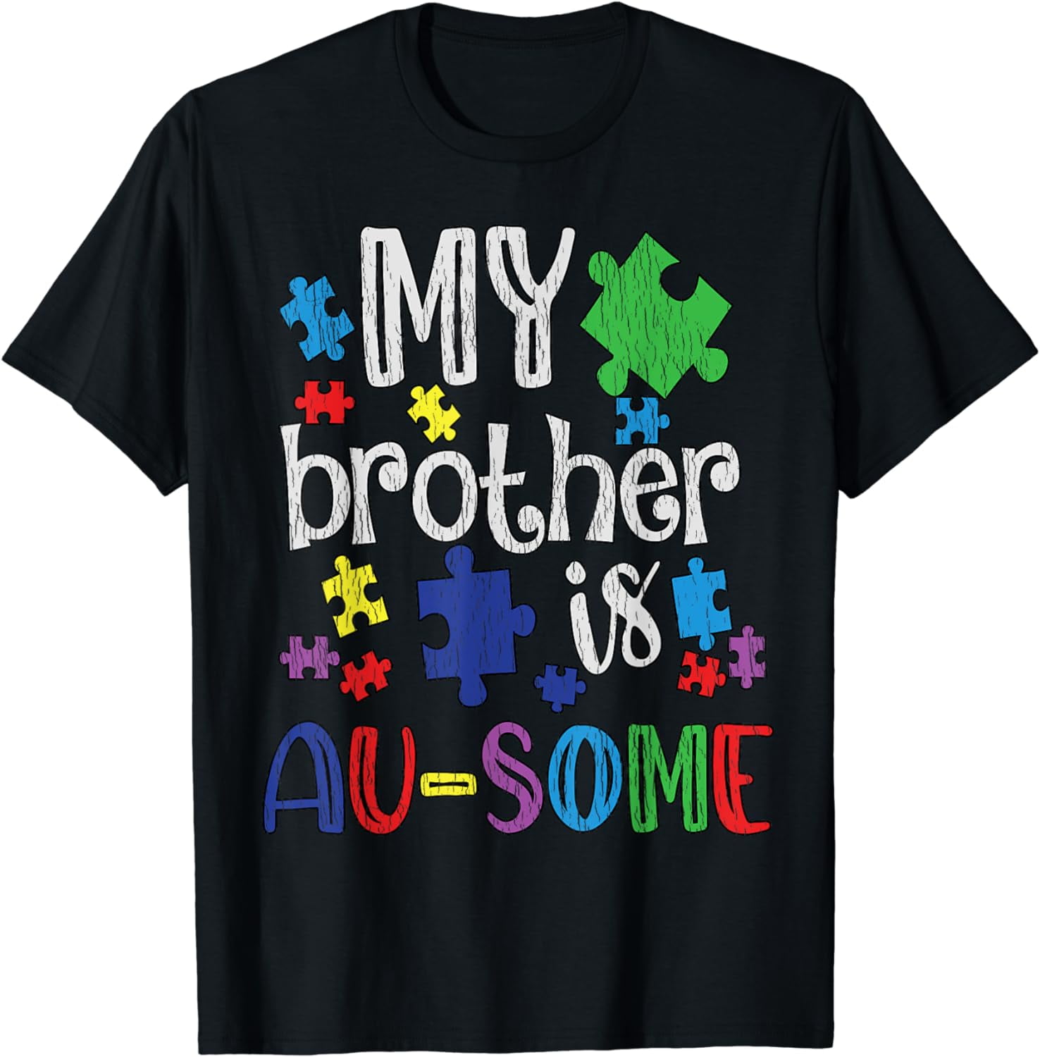My Brother Is Awesome Sister Autistic Kids Autism Awareness T-Shirt ...