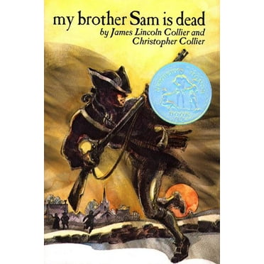 My Brother Sam Is Dead (Scholastic Gold) (Paperback) - Walmart.com